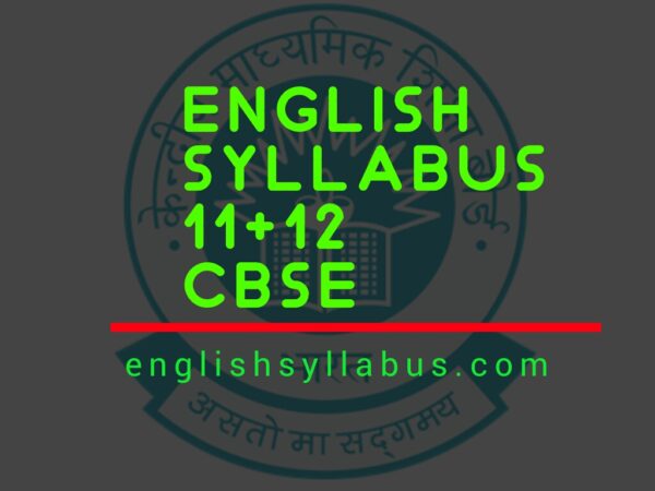 English Syllabus Class 11 Cbse 2022 23 English Course