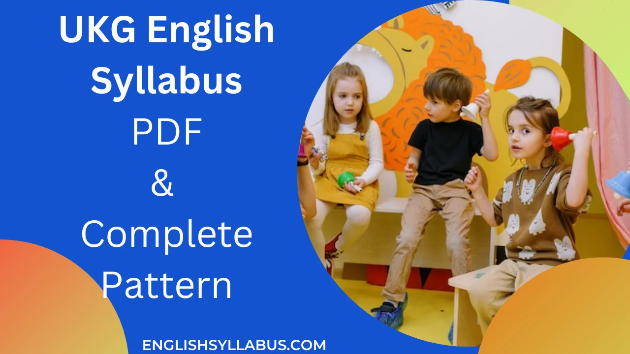 Ukg Class Syllabus English Course